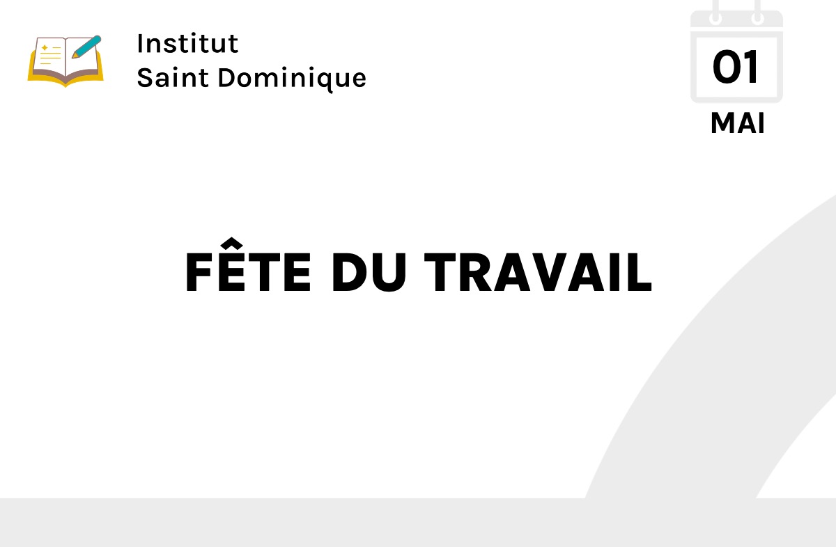 Fête du travail – Institut Saint Dominique