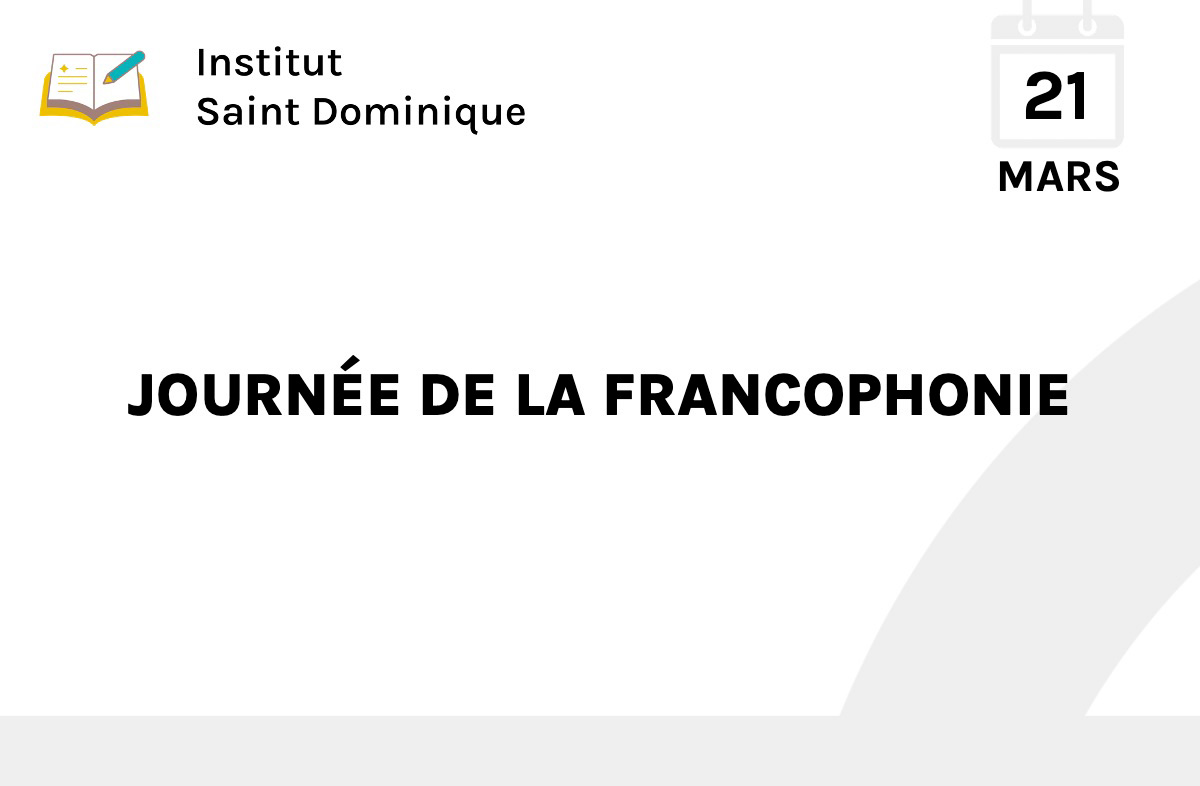 La journée de francophonie – Institut Saint Dominique